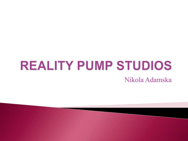 Reality pump studios prezentacja (1) (1) (1) | PPT