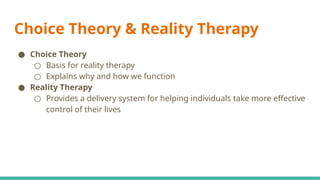 Reality Theory and its applications in a therapeutic modality | PPTX