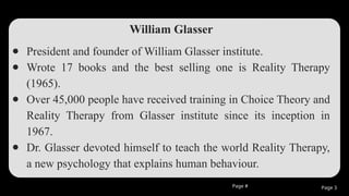 Reality Therapy, William Glasser, Techniques. | PPTX