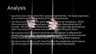 Morgan Spurlock's "30 Days"- Jail Epsiode | PPTX