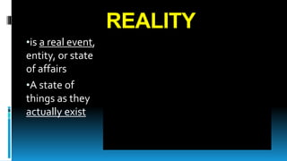 Reality vs.fantasy | PPTX