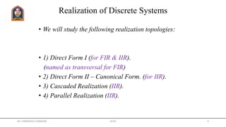 Realizations of discrete time systems 1 unit | PPTX