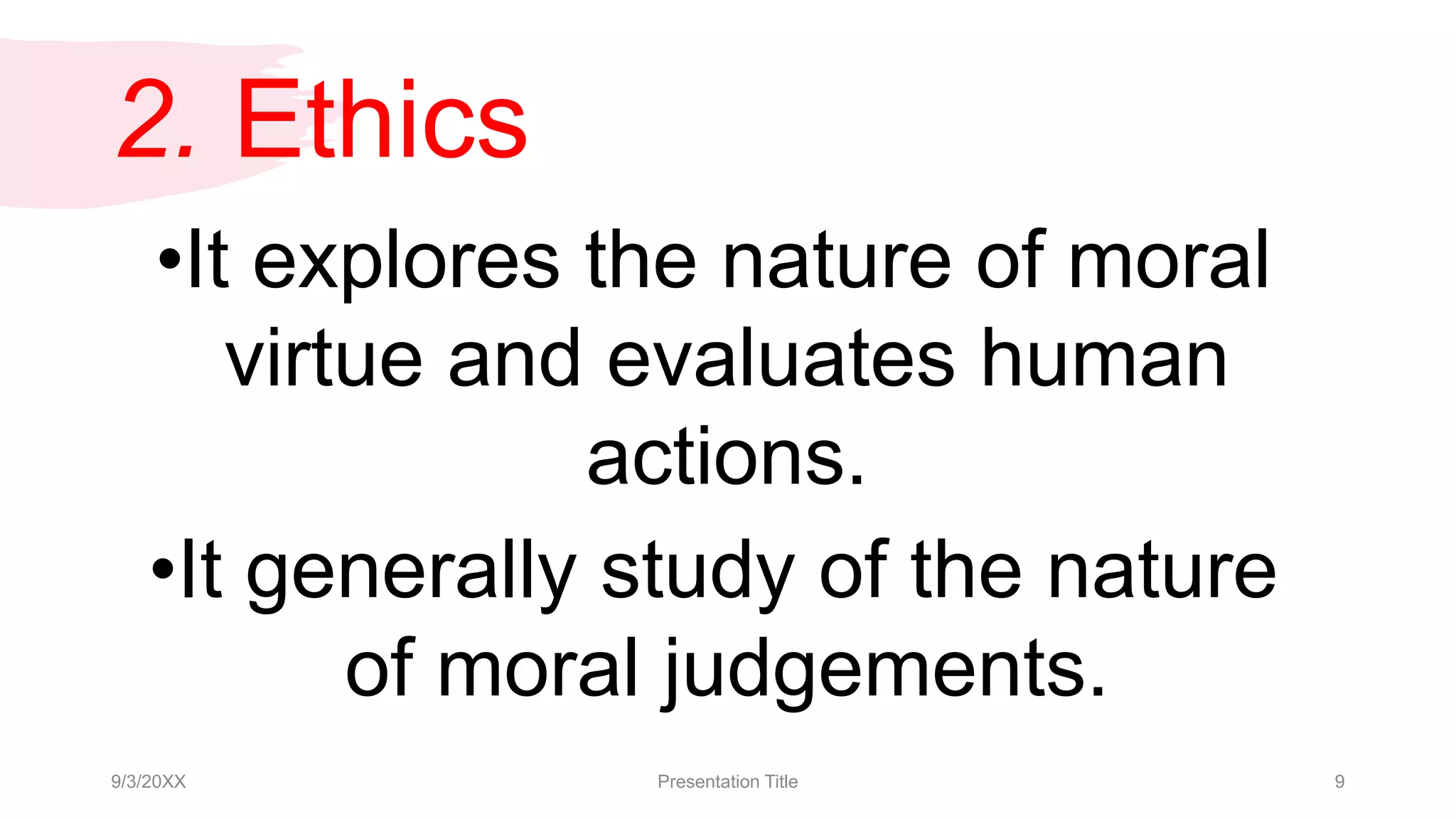Realize the value of doing philipsophy in obtainin a broad perspective ...