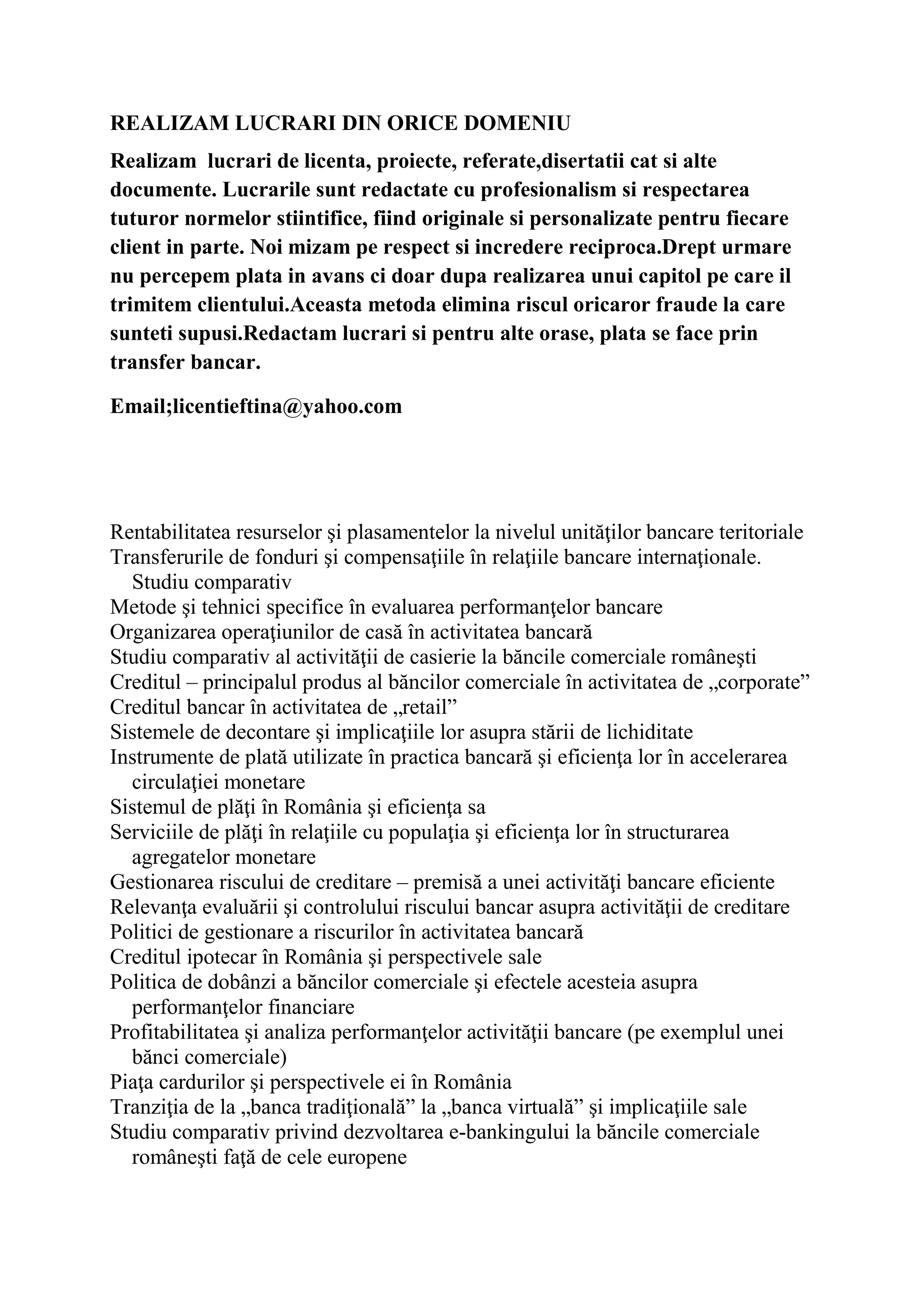 Realizez,execut,fac, relizam lucrari de disertatii.licente,lucrari de ...