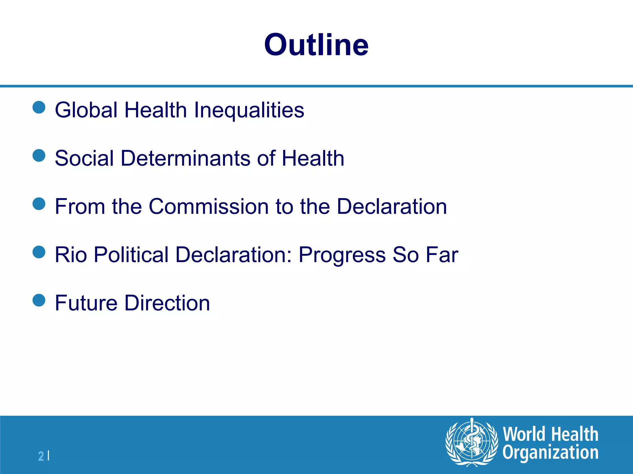 Realizing the Rio Political Declaration: Progress in Addressing the ...