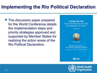 Realizing the Rio Political Declaration: Progress in Addressing the ...