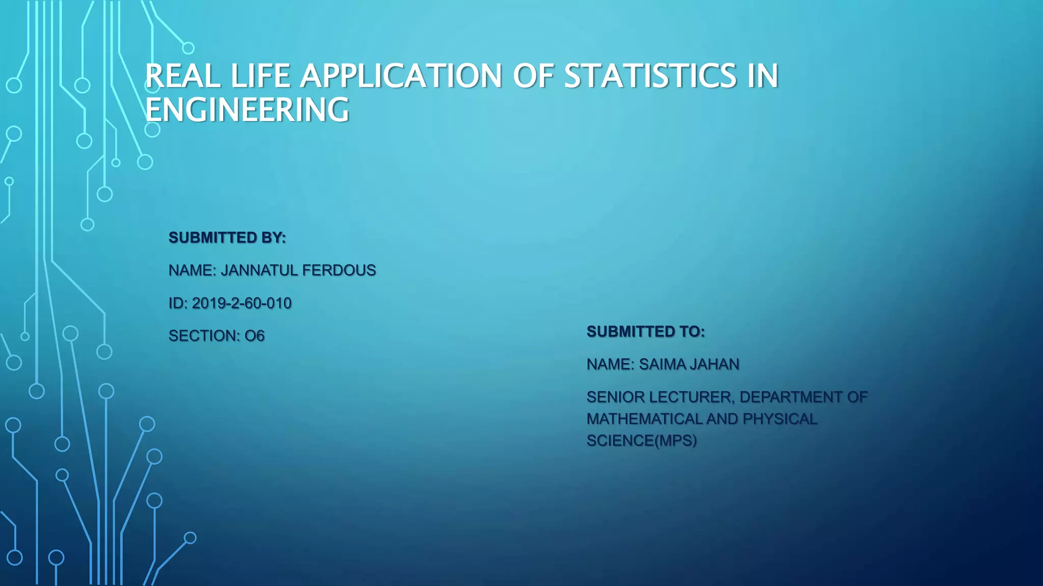 Real life application of statistics in engineering | PPTX