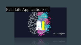 Real Life Applications of AI.pptx