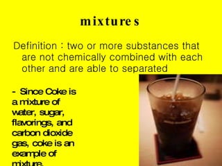 Examples Of Mixtures In Daily Life