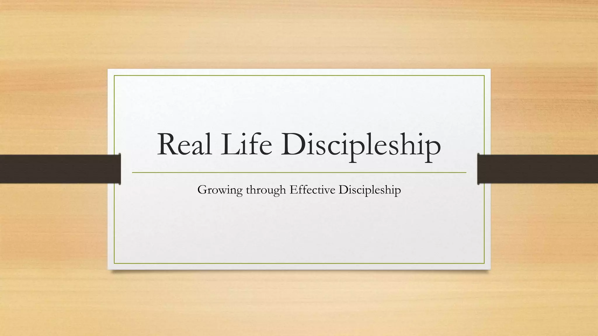 Real life discipleship - intro | PPTX