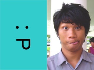 Real Life Emoticon | PPT