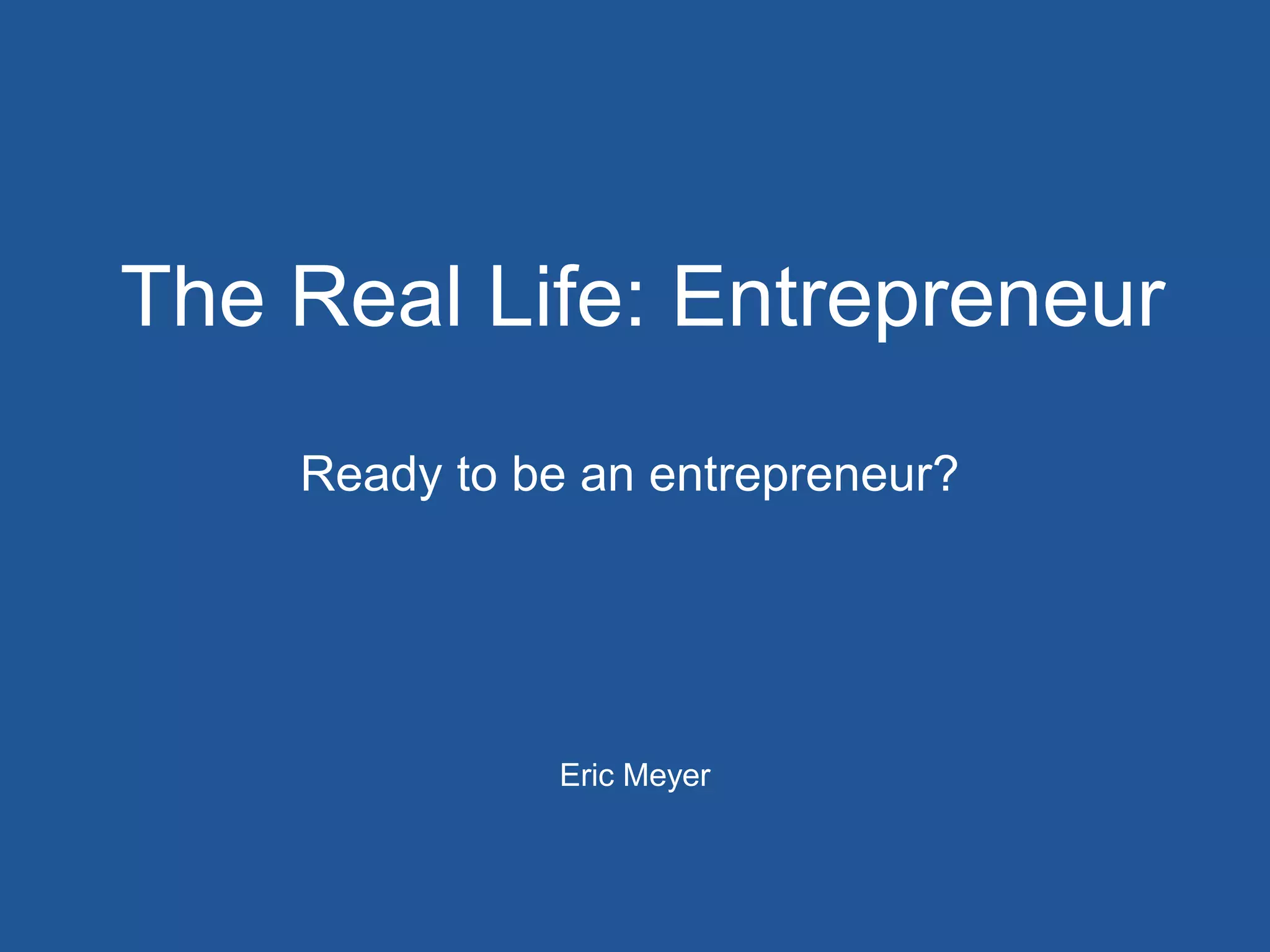 Real life Entrepreneur | PPTX
