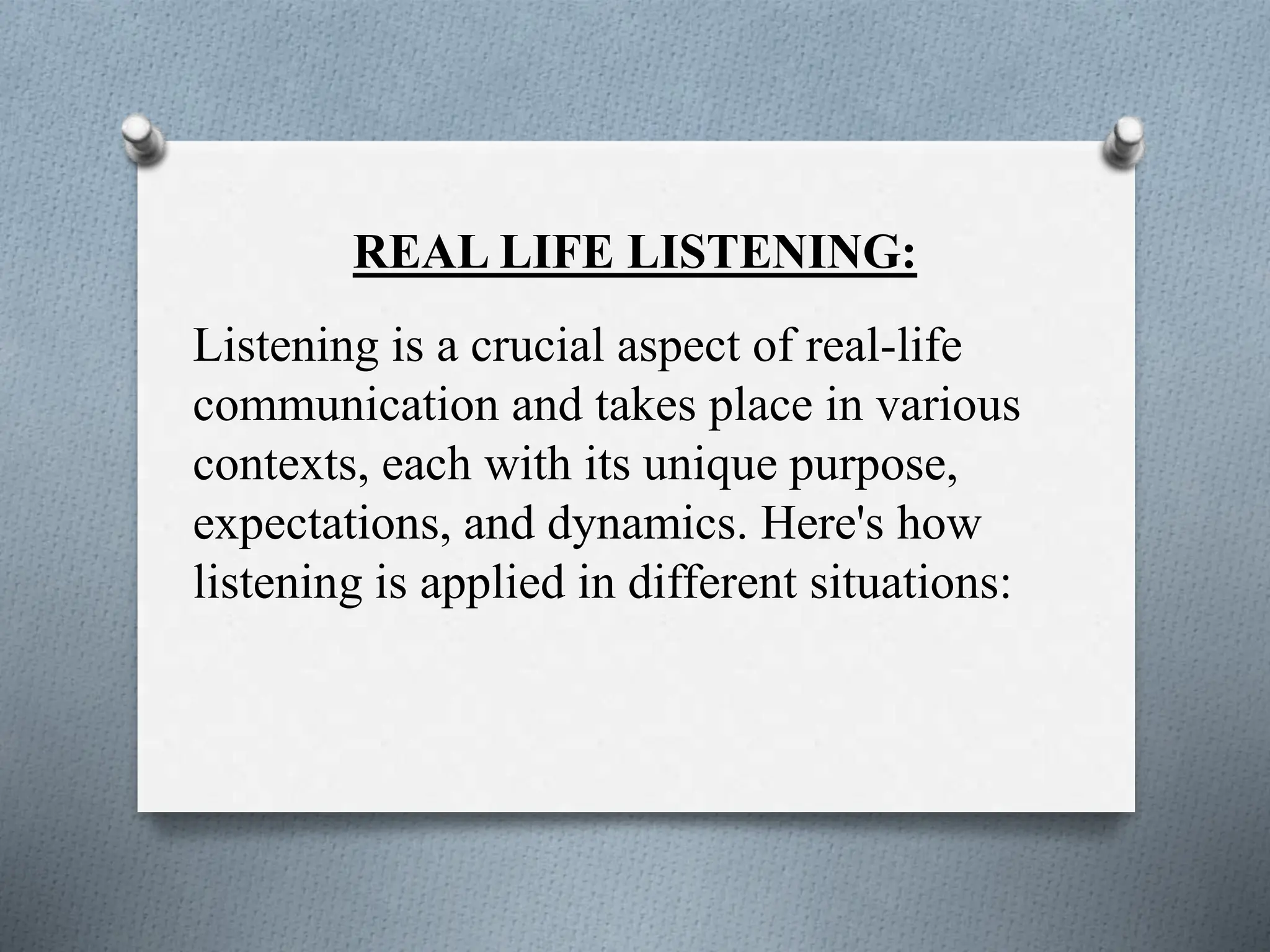 REAL LIFE LISTENING by BISSAM ROLL NO 25.pptx