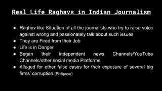 Real Life Raghavs: Exploring the Past, Present and Future of Journalism ...