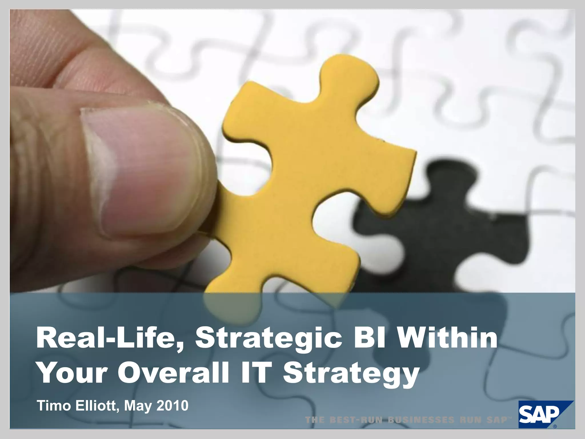Real Life, Strategic BI Strategy for your IT Organization | PPT