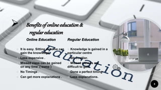 online education real by mam | PPTX
