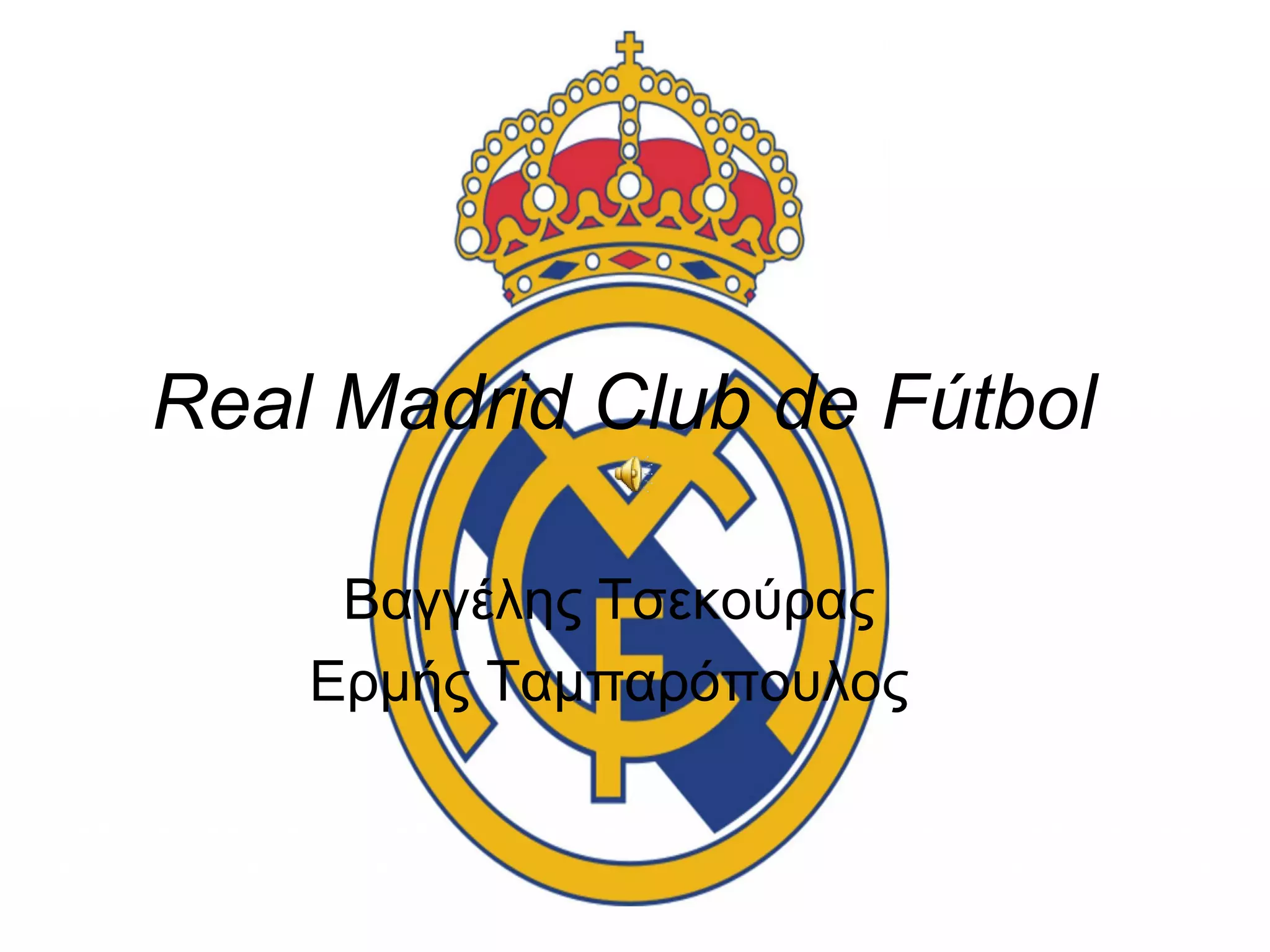 Real madrid club de fútbol | PPT