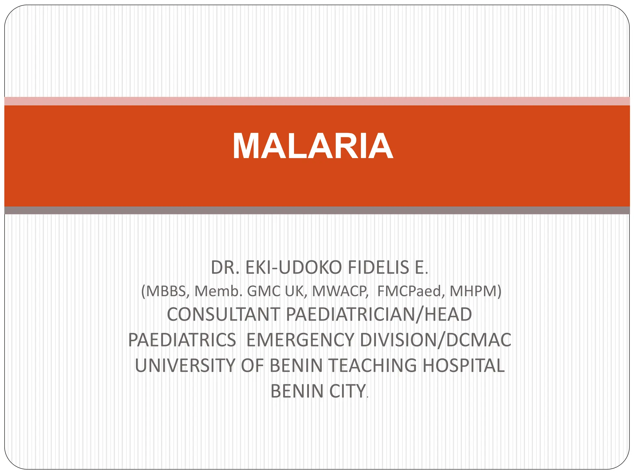 real malaria presentation worldwide and in subSaharan africa and it's ...