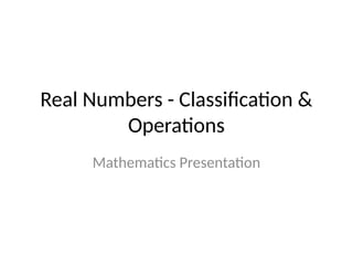 Real_Numberrrrrrrrrs_Classification.pptx