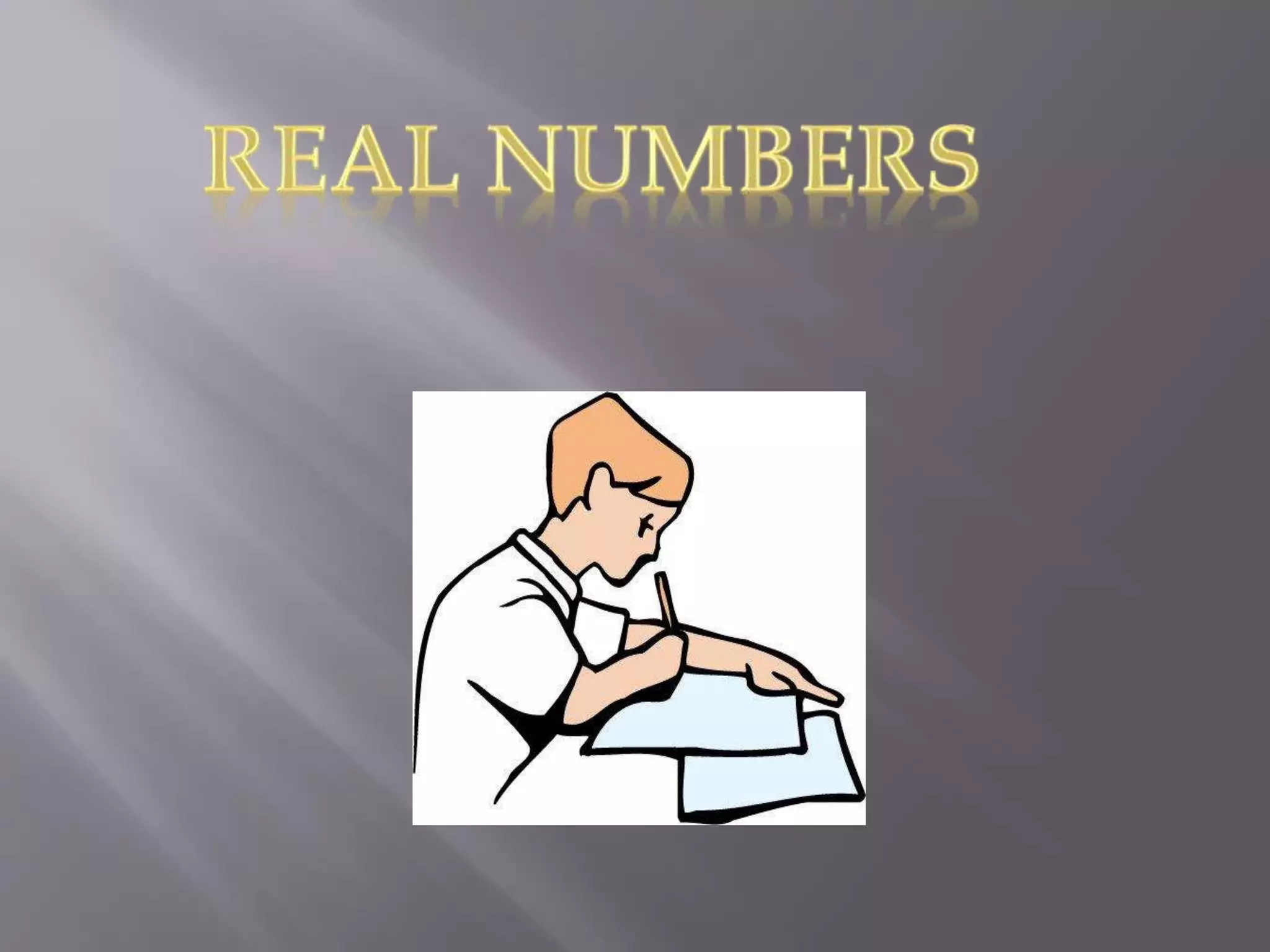 Real Numbers Ppt | Ppt