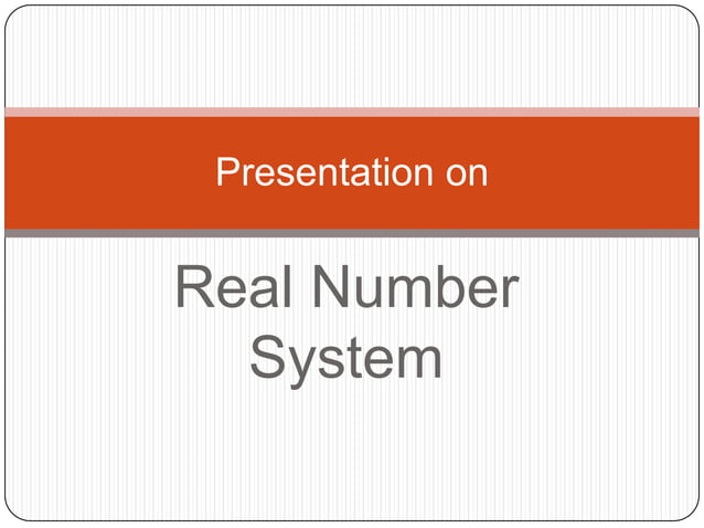 Real number system | PPTX