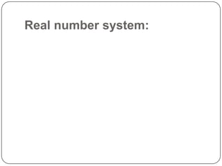 Real number system | PPTX