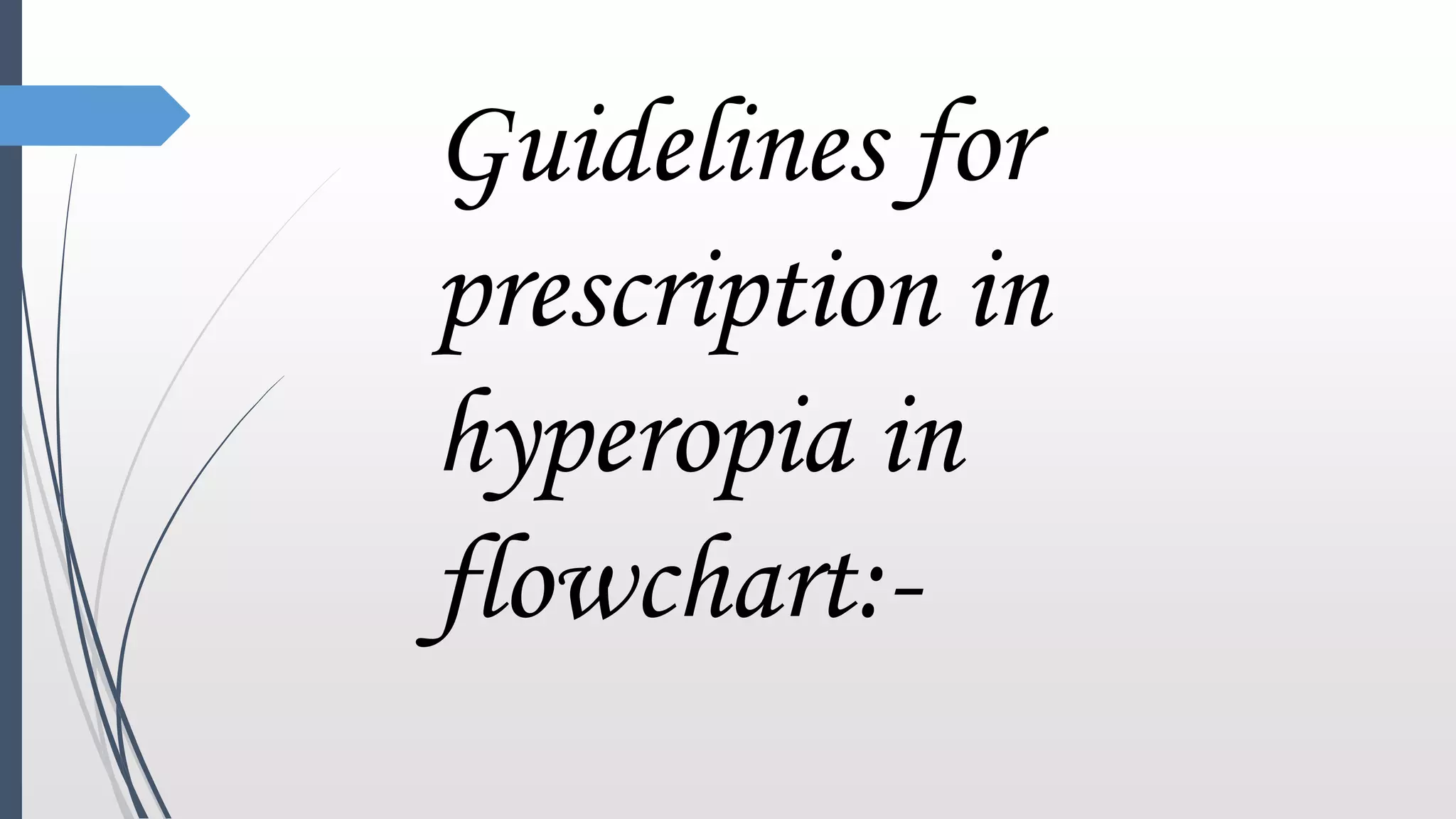 Real pediatric refraction and spectacle power prescription in ...