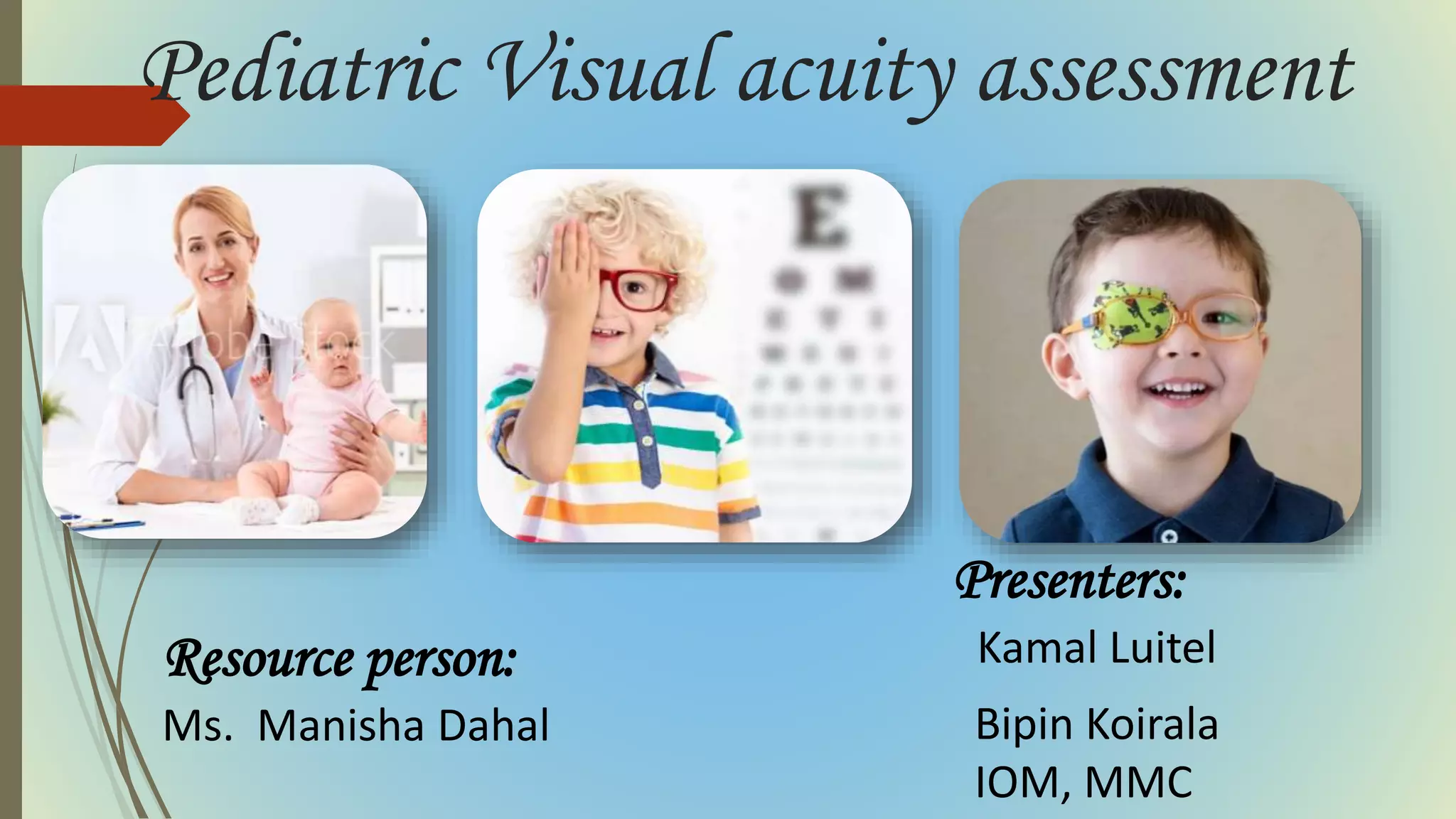 Real pediatric visual acuity assessment | PPTX
