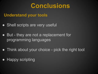 Real programmers use programming languages (Not shell scripts) | PPT