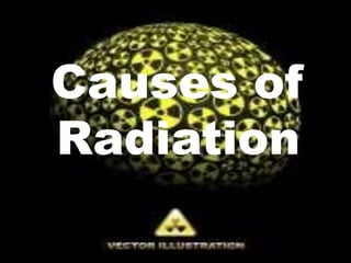 Real radiation pollution | PPTX