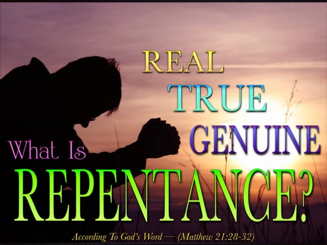 What Is Real, True, Genuine Repentance? | PDF