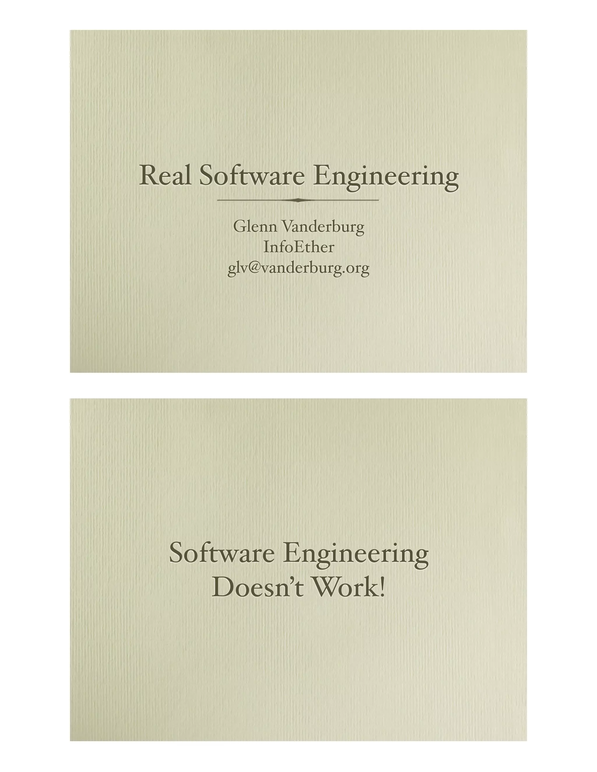 Glenn Vanderburg — Real software engineering | PDF