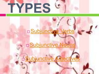Real Subjunctive | PPTX