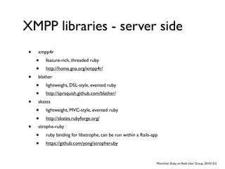 Real-time Web with Rails and XMPP | PPT