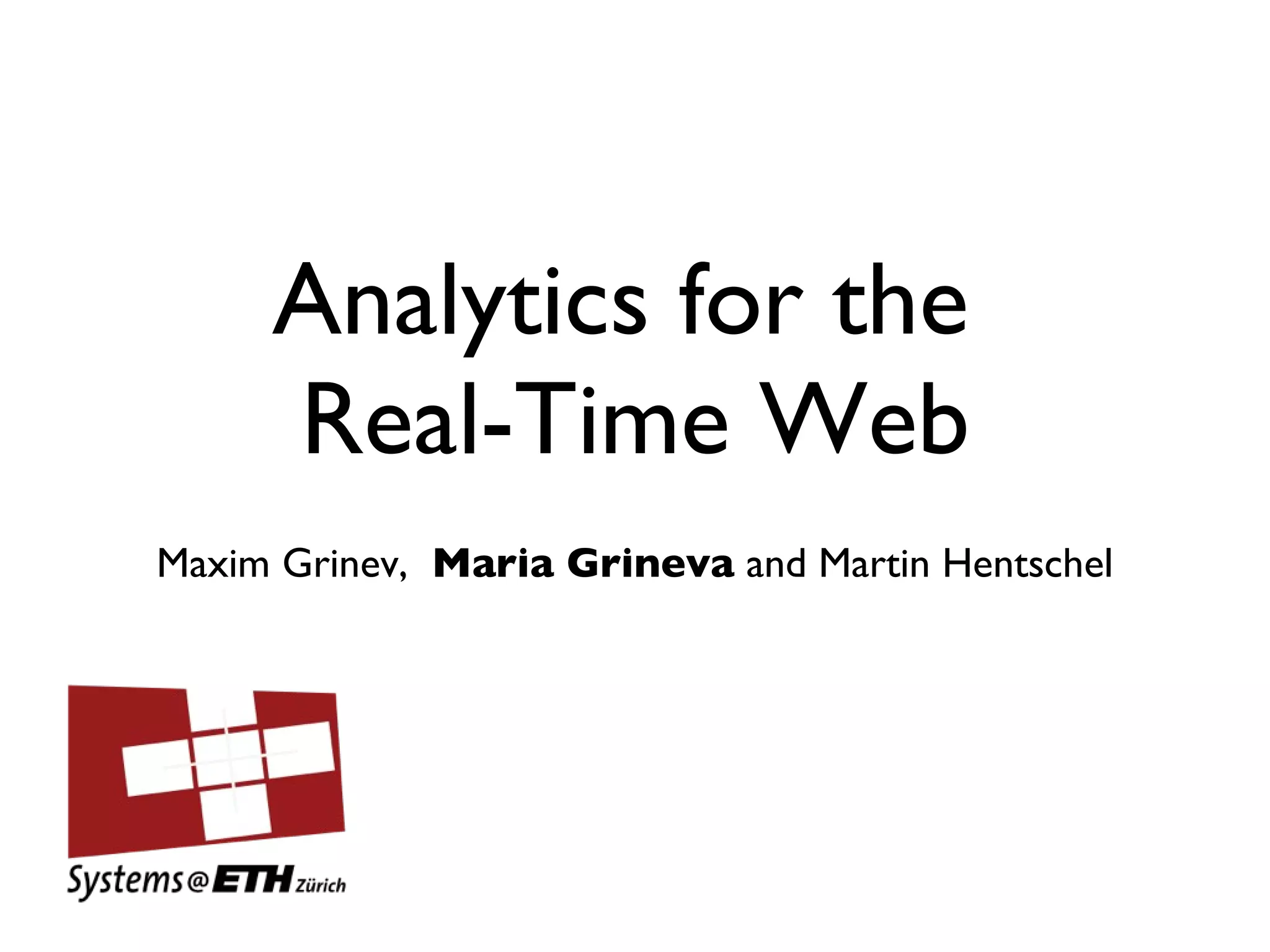 Analytics for the Real-Time Web | PPT | Databases | Computer Software and Applications