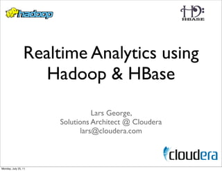 Realtime Analytics with Hadoop and HBase | PPT