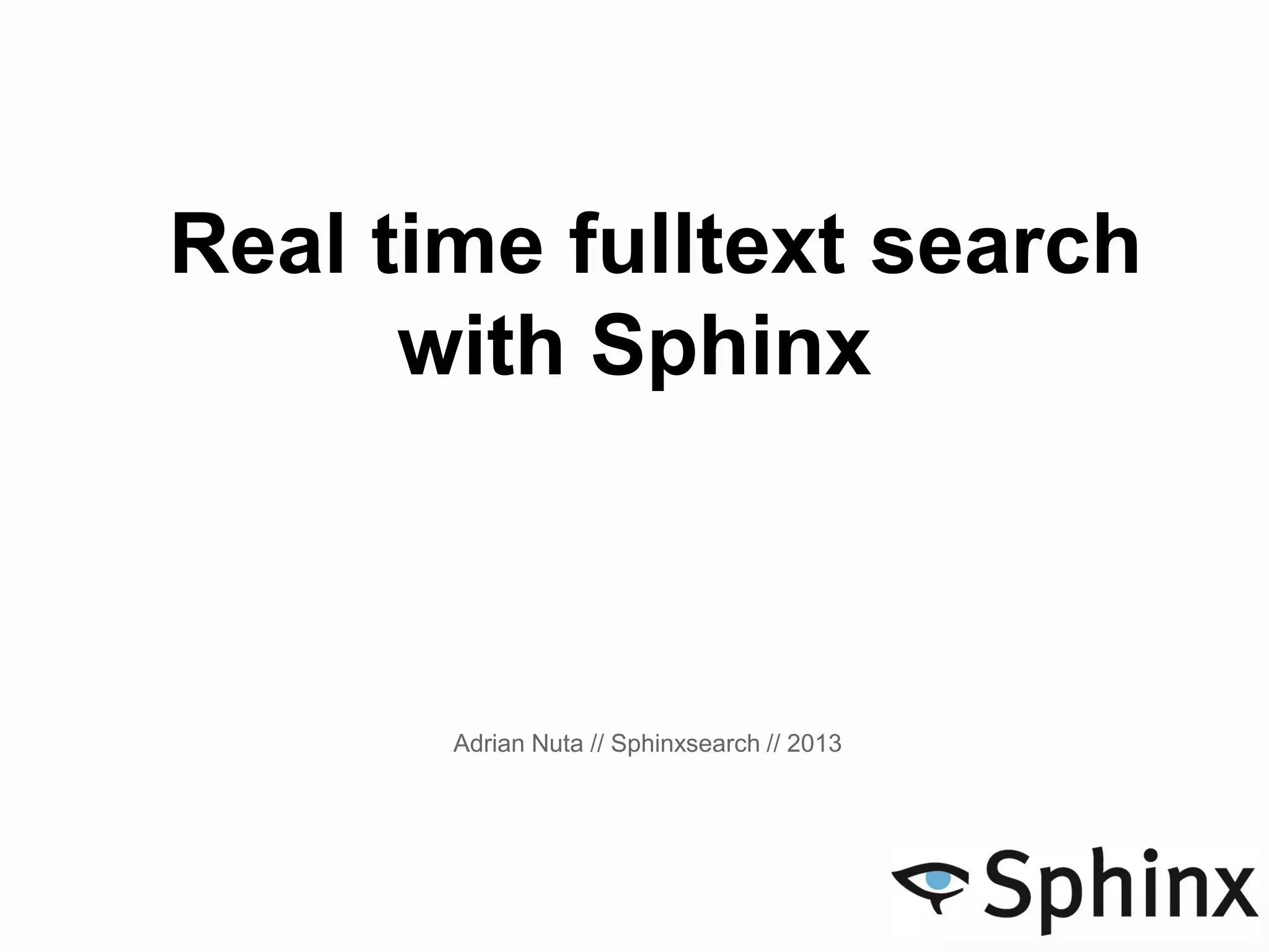 Real time fulltext search with sphinx | PDF