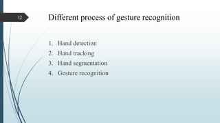 Real time gesture recognition | PPTX