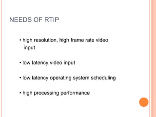 Realtimeimageprocessing | PPTX | Operating Systems | Computer Software and Applications