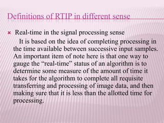 Real time image processing ppt | PPTX