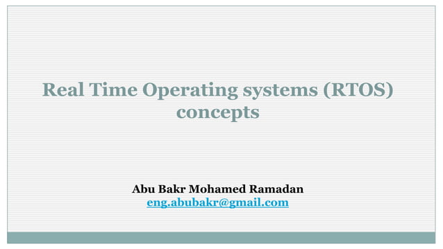 Real time operating systems (rtos) concepts 8 | PPTX