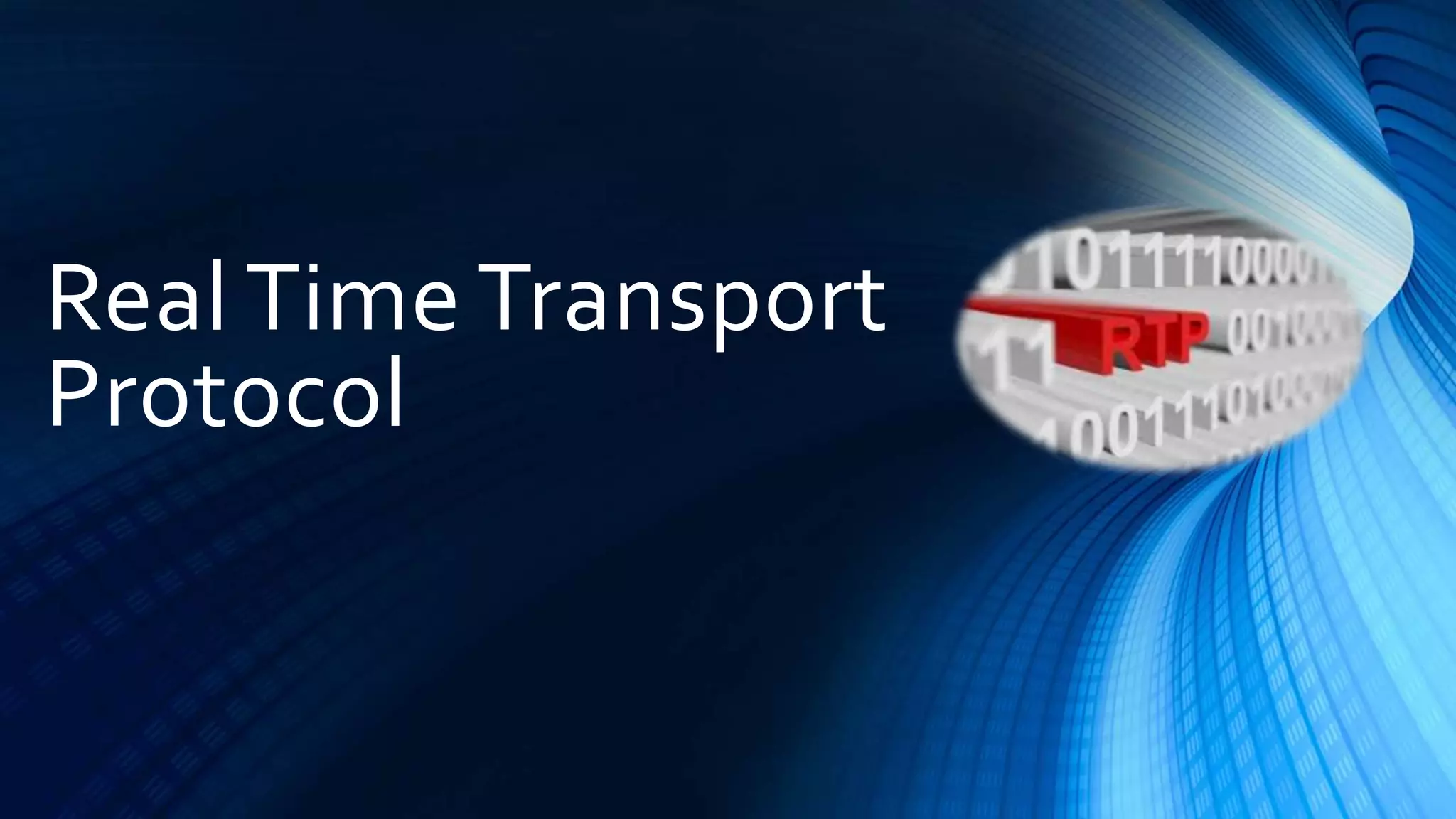Real time transport protocol | PPTX