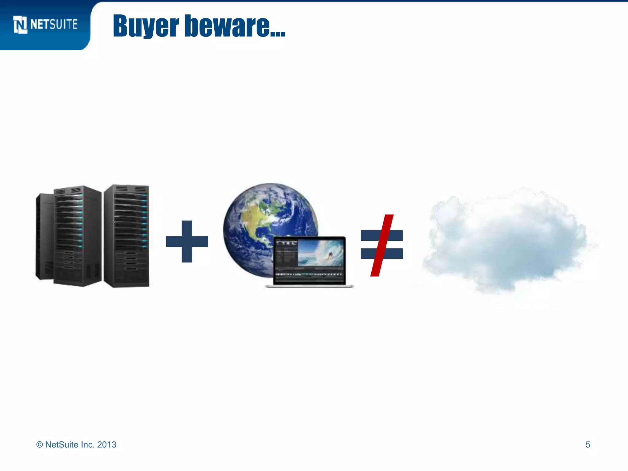 Real vs Fake cloud - NetSuite | PPTX