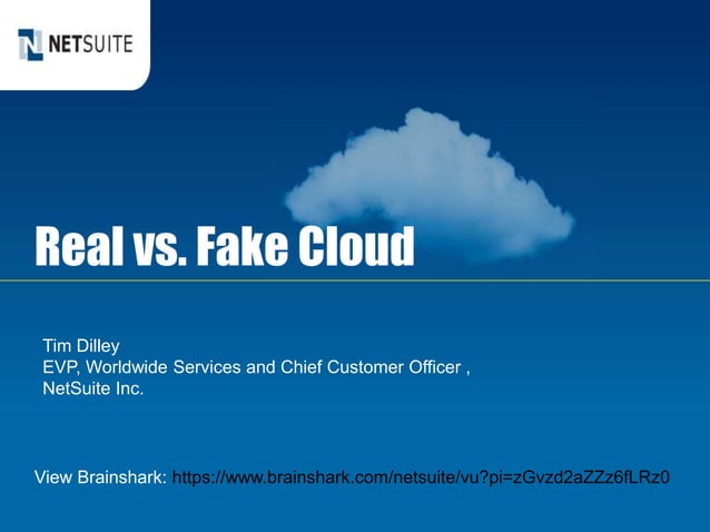 Real vs Fake cloud - NetSuite | PPTX