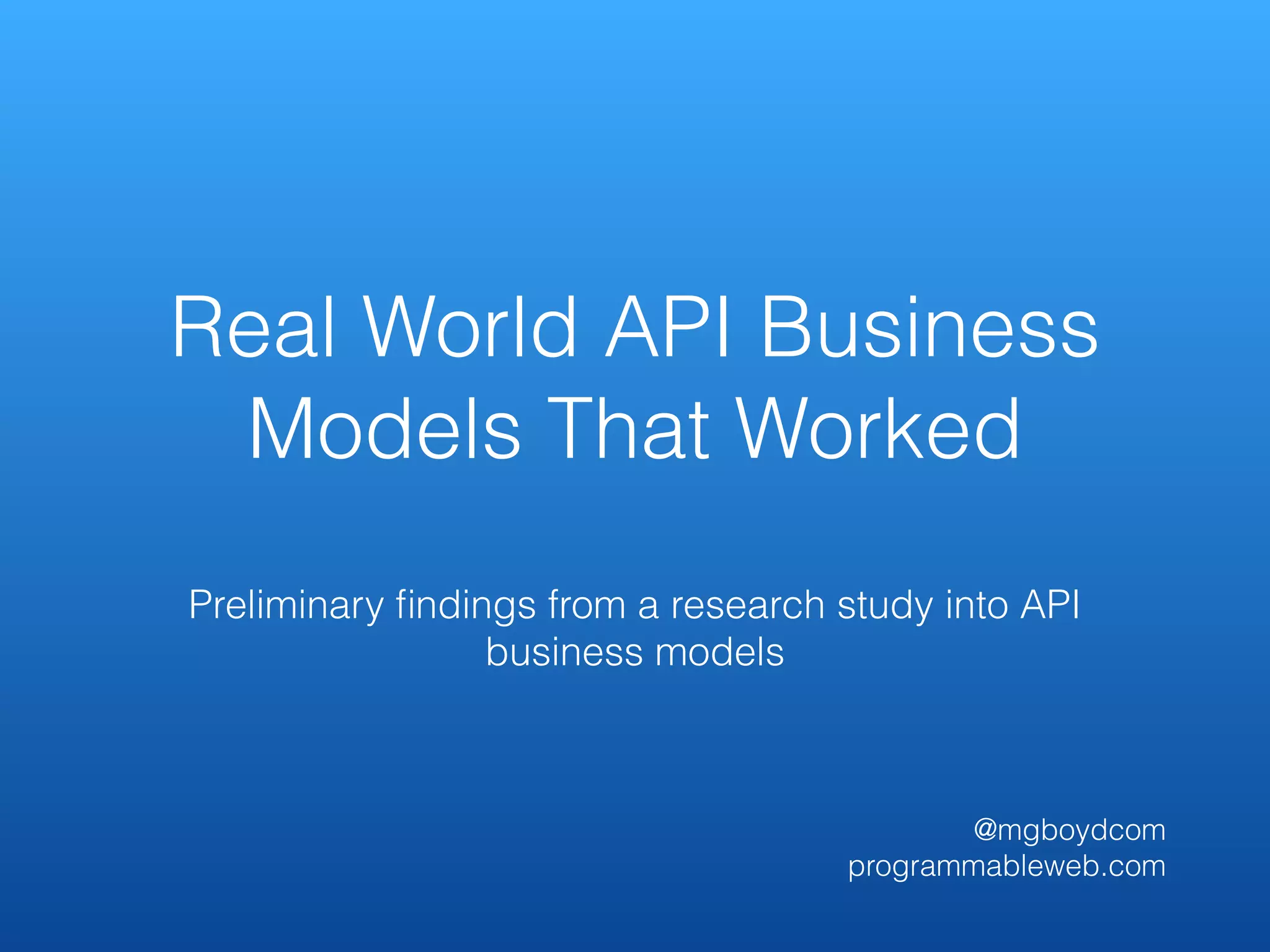 Real World API Business Models That Worked | PPT