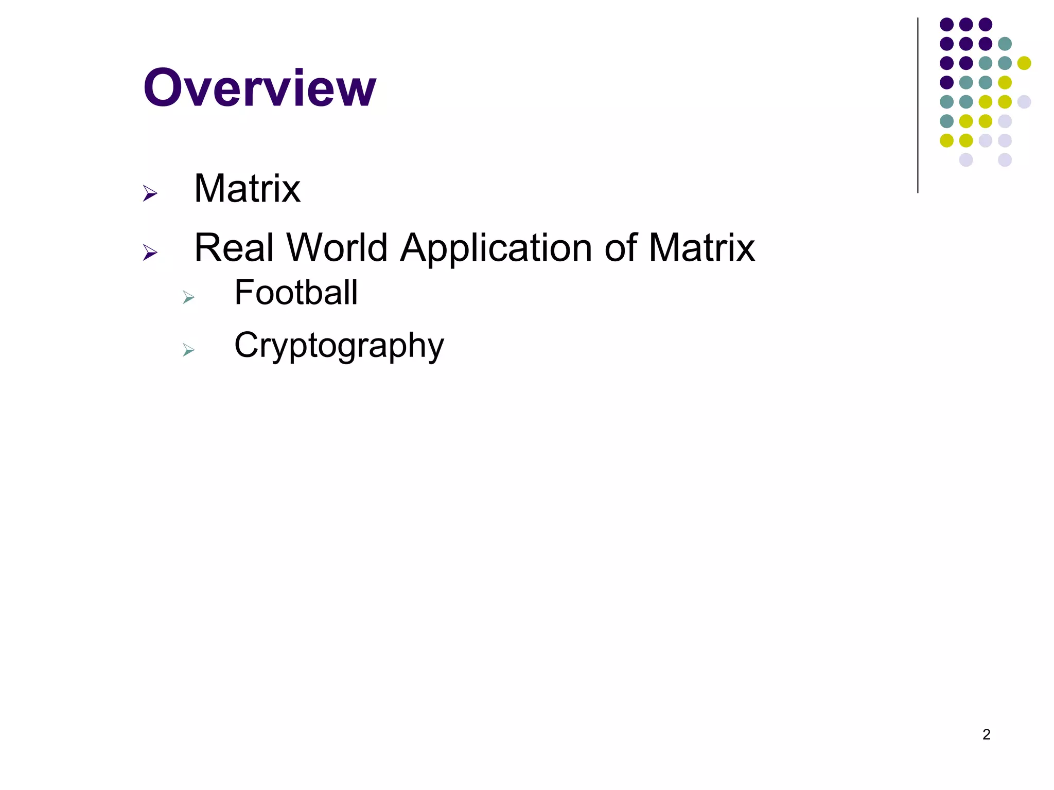 Real world applications of matrices | PPTX