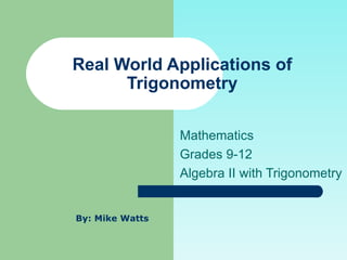 Real world applications of trigonometry pp | PPT