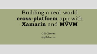 Real world apps with Xamarin and MVVM | PPT