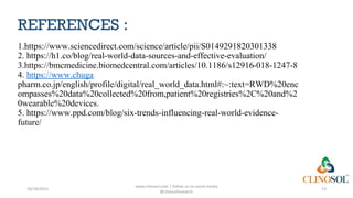 REAL WORLD DATA SOURCES AND APPLICATIONS IN HEALTH OUTCOMES RESEARCH | PPTX
