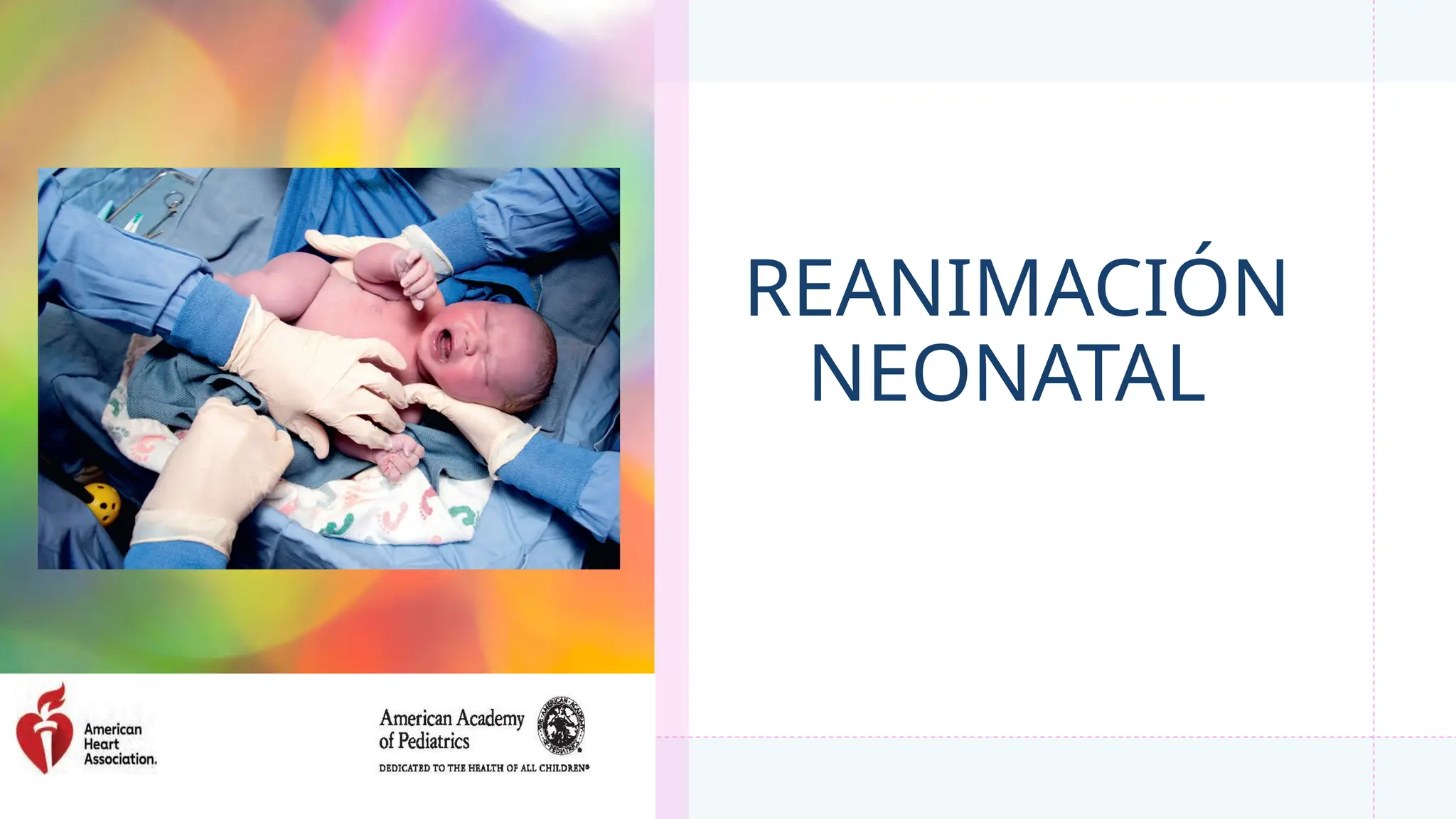 REANIMACIÓN NEONATAL algoritmo y analisis y al | PPTX